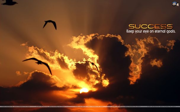 Motivational Wallpaper on Success : Success and eternal goals - Dont ...