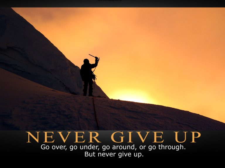 Never Give Up Motivational wallpaper : Go over , Go under, Go around ...