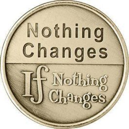 Quote Nothing changes if nothing changes - Dont Give Up World
