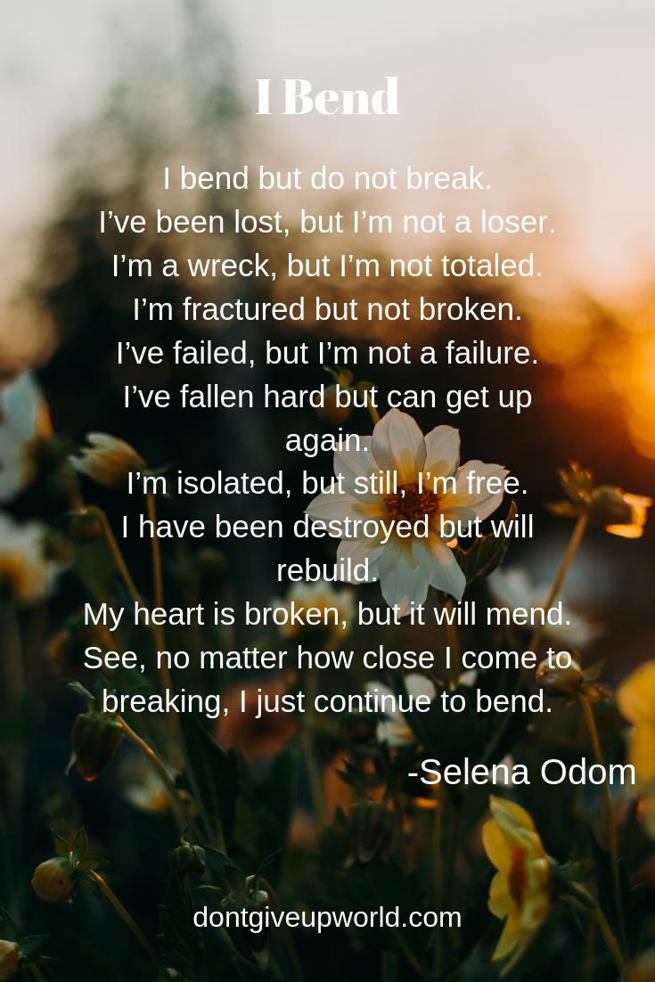 I BEND but do not BREAK| Inspiring Poem - Dont Give Up World