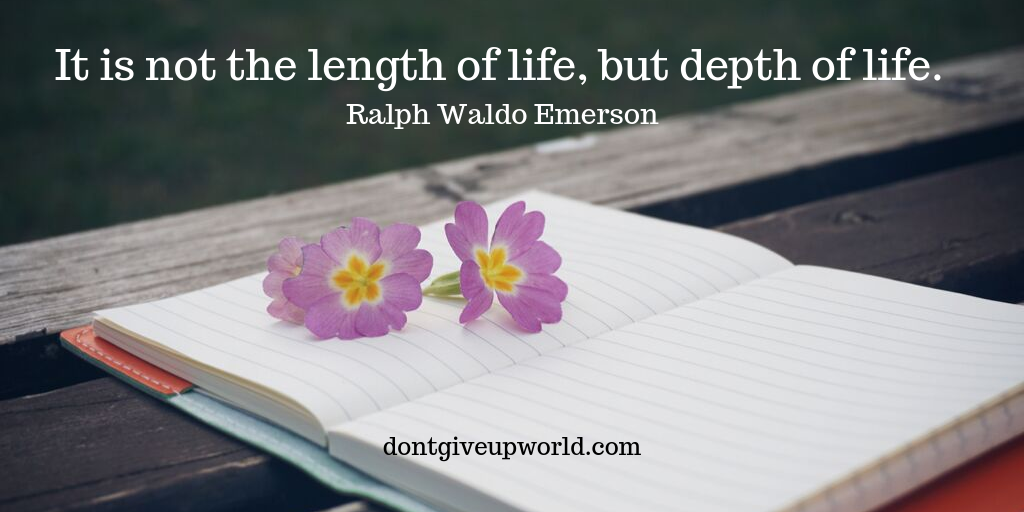 Quote on Life by Ralph Waldo Emerson - Dont Give Up World