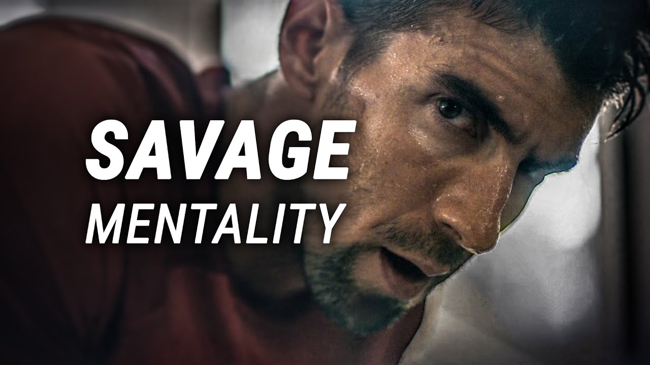 Motivational Video: Savage Mentality - Dont Give Up World