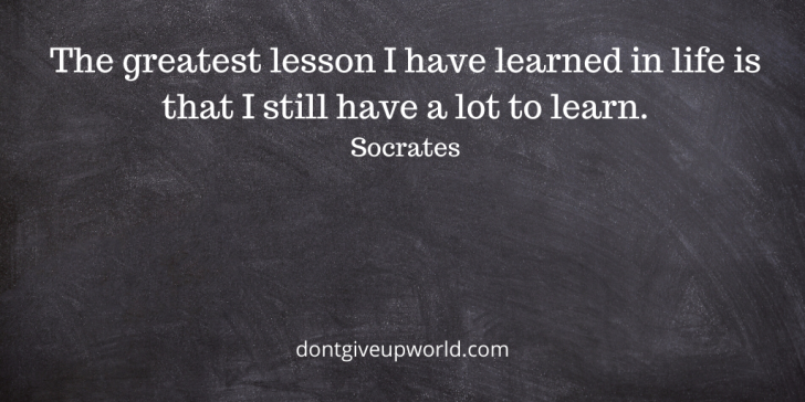 Motivational Quote on The Great Lesson by Socrates - Dont Give Up World