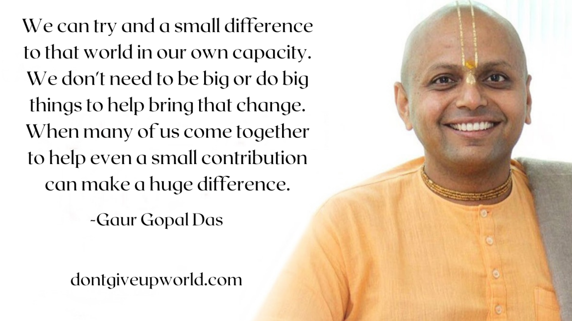 Quote on small contribution by Gaur Gopal Das